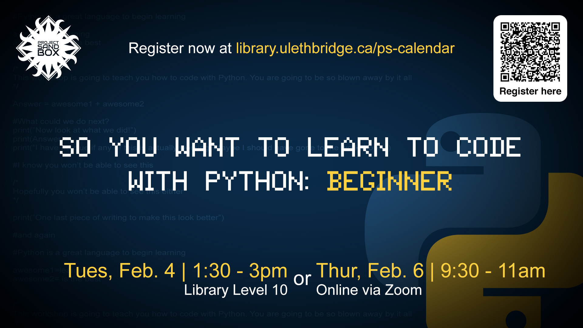 So you want to learn to code with Python: Beginner | February 4 | Notice Board